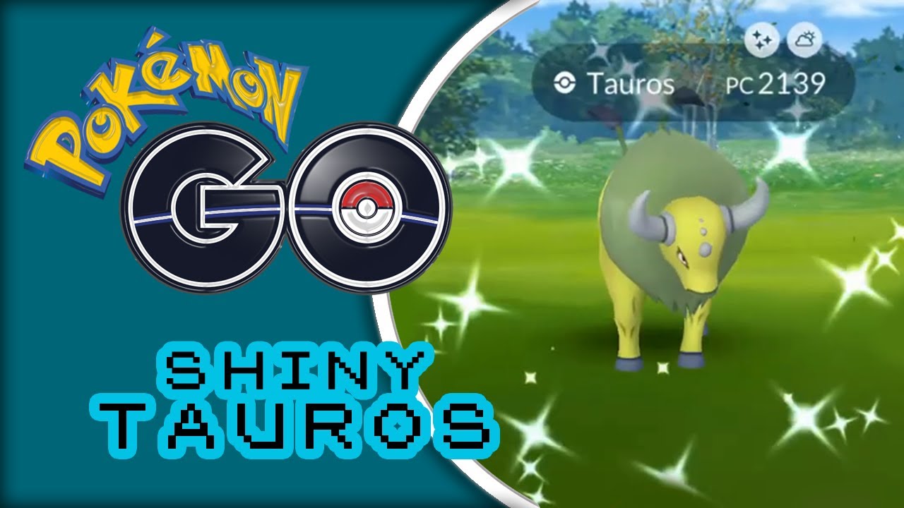 Tauros shiny | Pokémon GO - YouTube