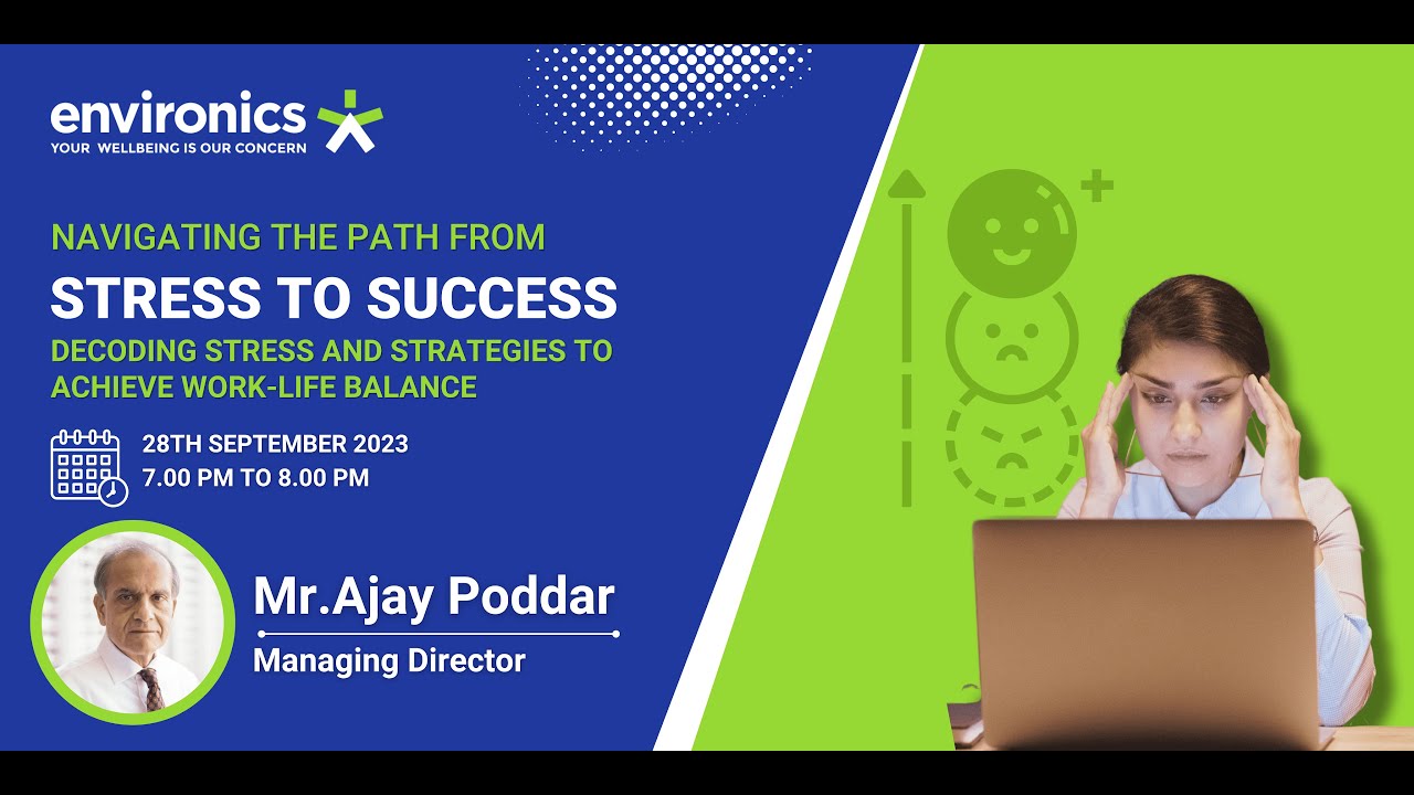 Stress to Success : Decoding Stress and Strategies to Achieve Work-Life ...