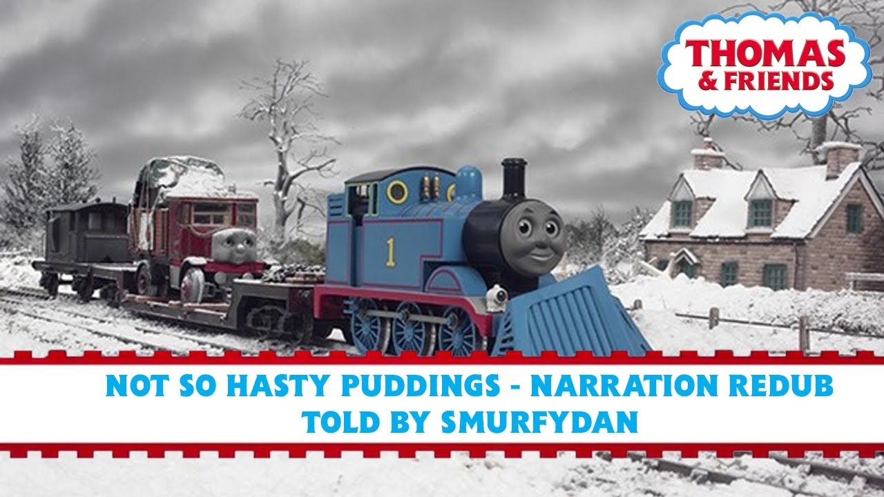 Thomas & Friends | Not So Hasty Puddings Narration Redub | Christmas ...
