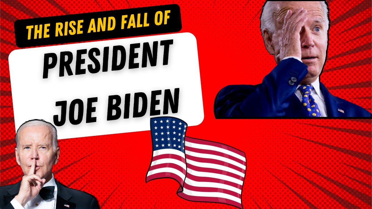 The Rise and Fall: President Joe Biden - YouTube