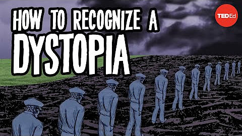 How to recognize a dystopia - Alex Gendler (TED-Ed), ... - YouTube