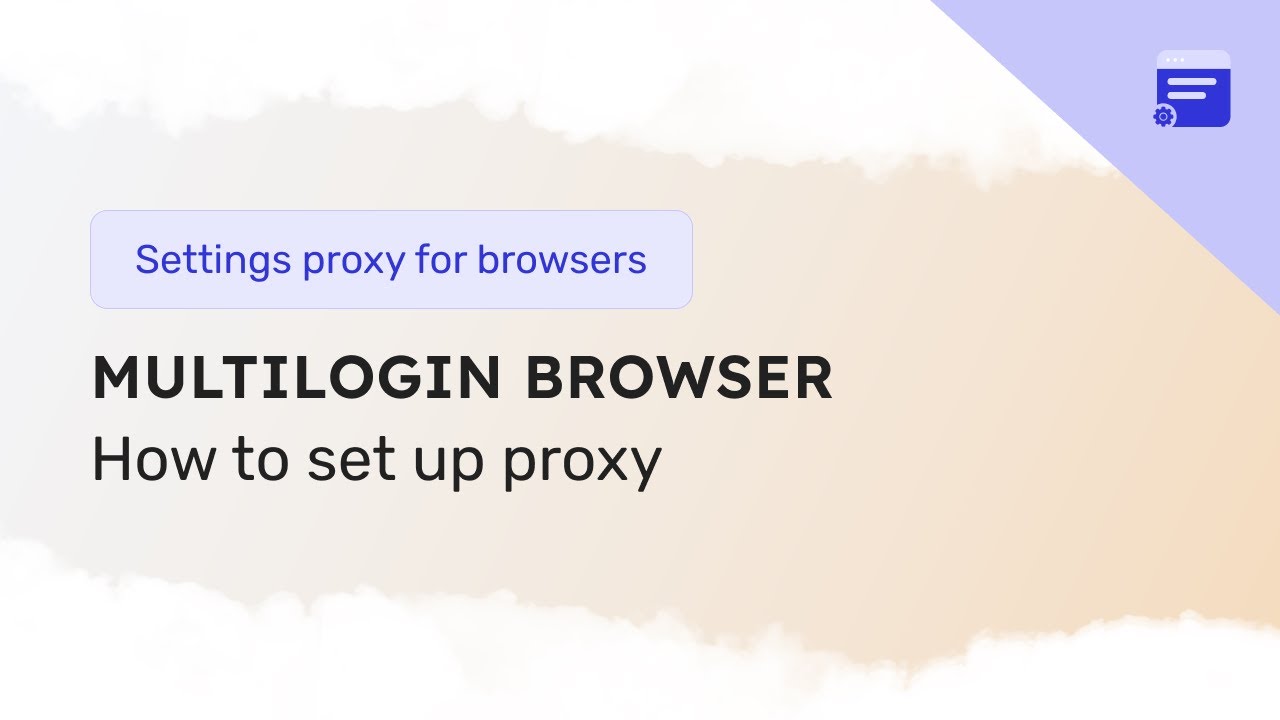How To Set Up A Proxy In Multilogin Youtube