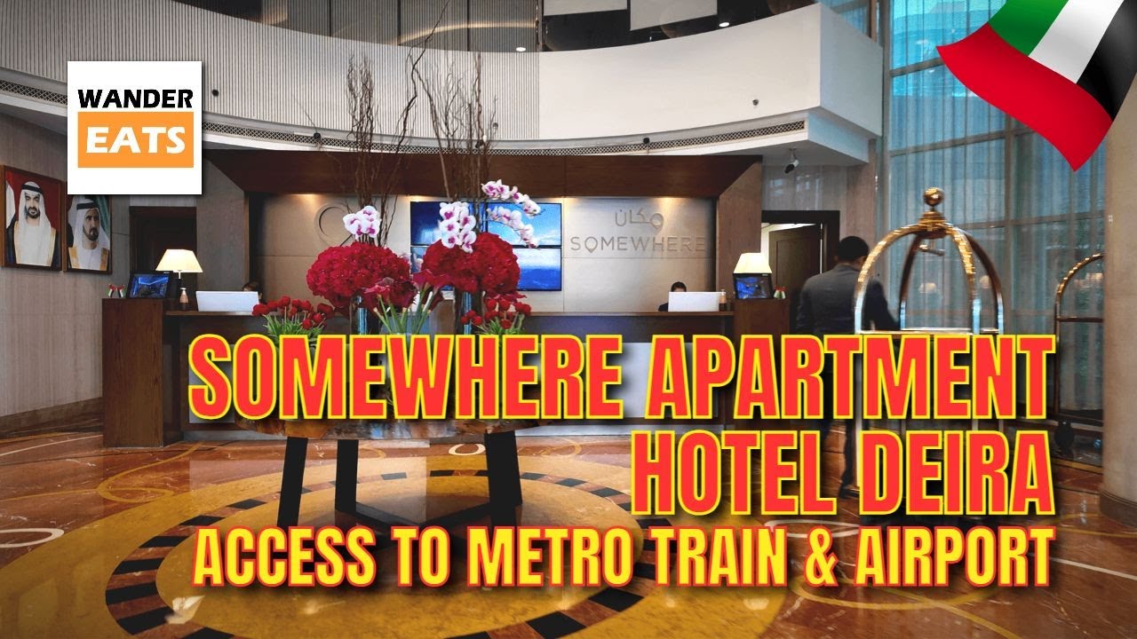 Stay: 🇦🇪 SOMEWHERE APARTMENT HOTEL Dubai - Upgraded to a Luxurious ...