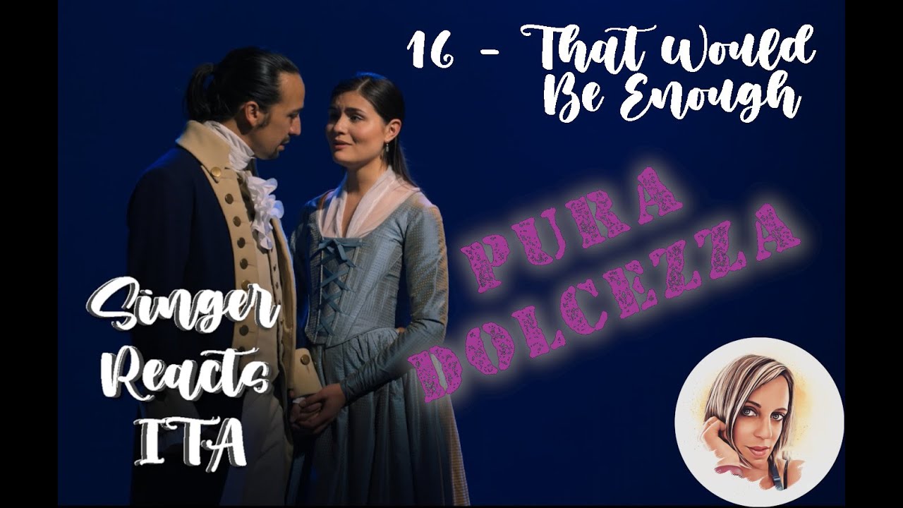That Would Be Enough | HAMILTON ⭐ - Ft. Philippa Soo and Lin-Manuel ...