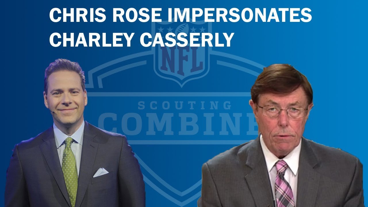 Chris Rose Impersonates Charley Casserly At The Combine - YouTube