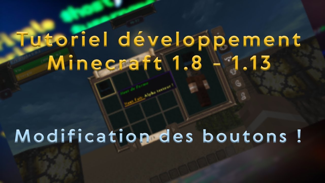 Minecraft - Créer des boutons - Tutoriel développement - YouTube