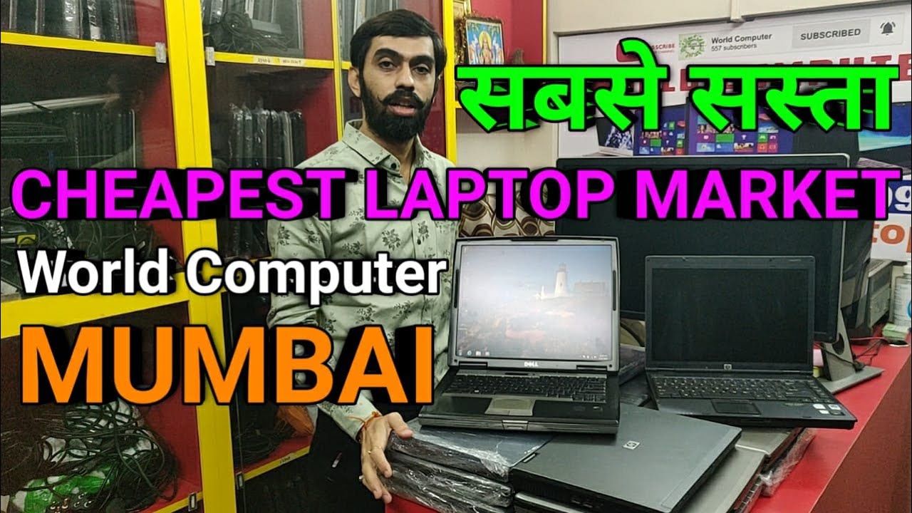 Mumbai Cheapest Used Laptop Market | Wholesale Electronic market ...