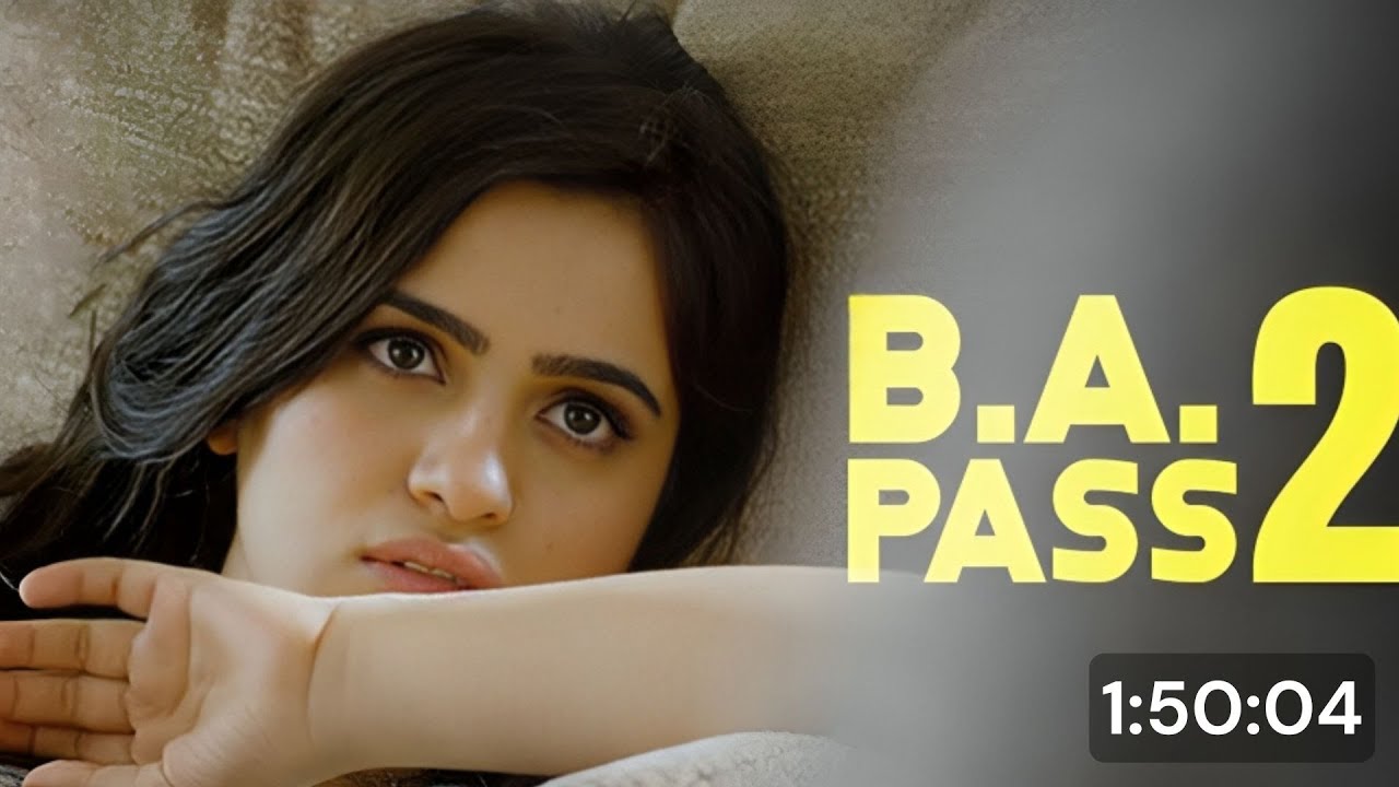 𝐁 𝐀 𝐏𝐚𝐬𝐬 𝟐 🎭 Bold Romantic Thriller Movie Explained | Kritika Sachdeva ...