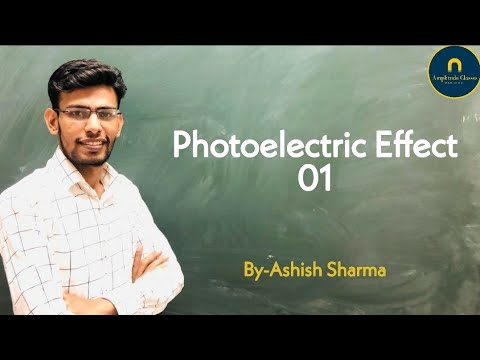 Photoelectric effect 01 CSIR-NET IIT JAM GATE JEST TIFR AMPLITUDE CLASSES JAIPUR - YouTube