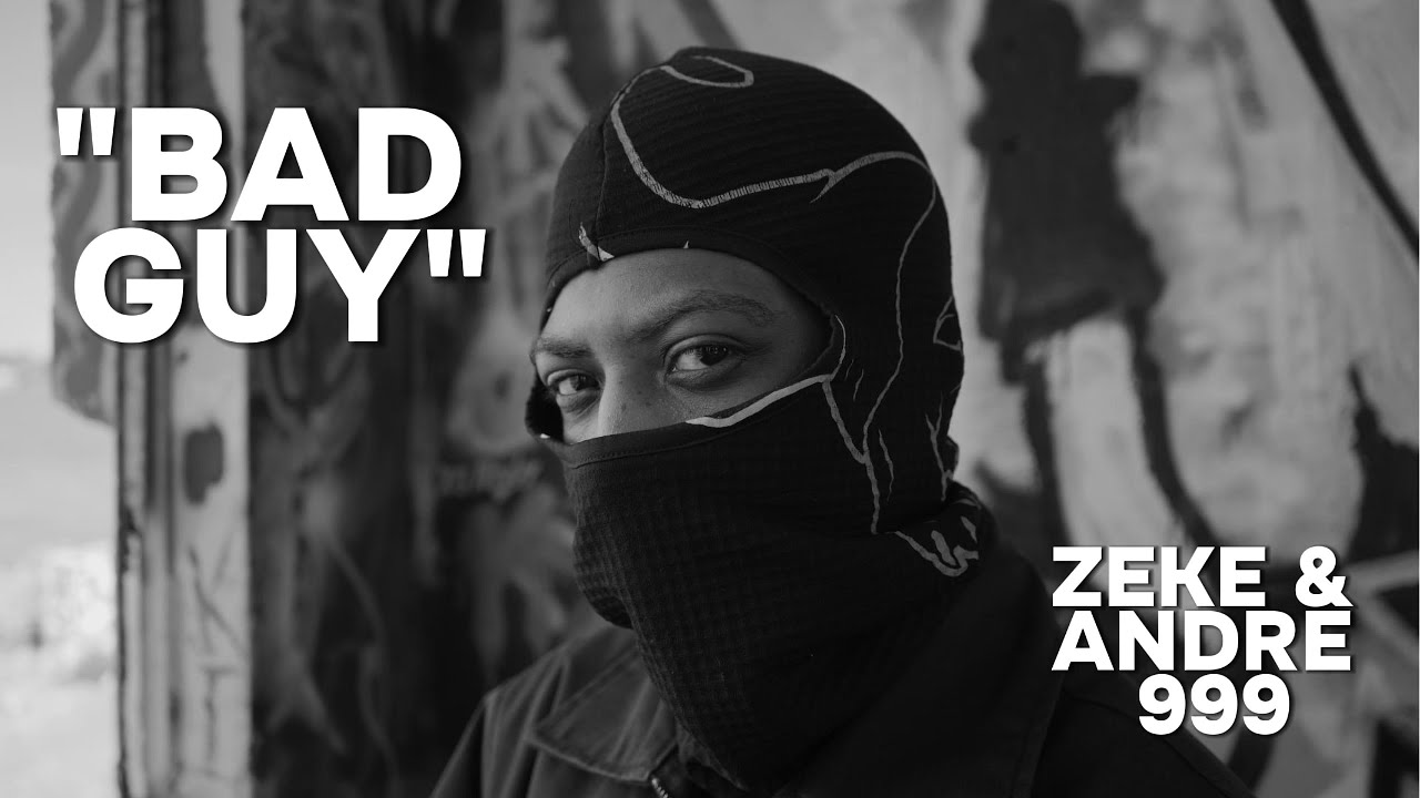 Zeke & Andre - Bad Guy ( Chiller Gang ) - YouTube