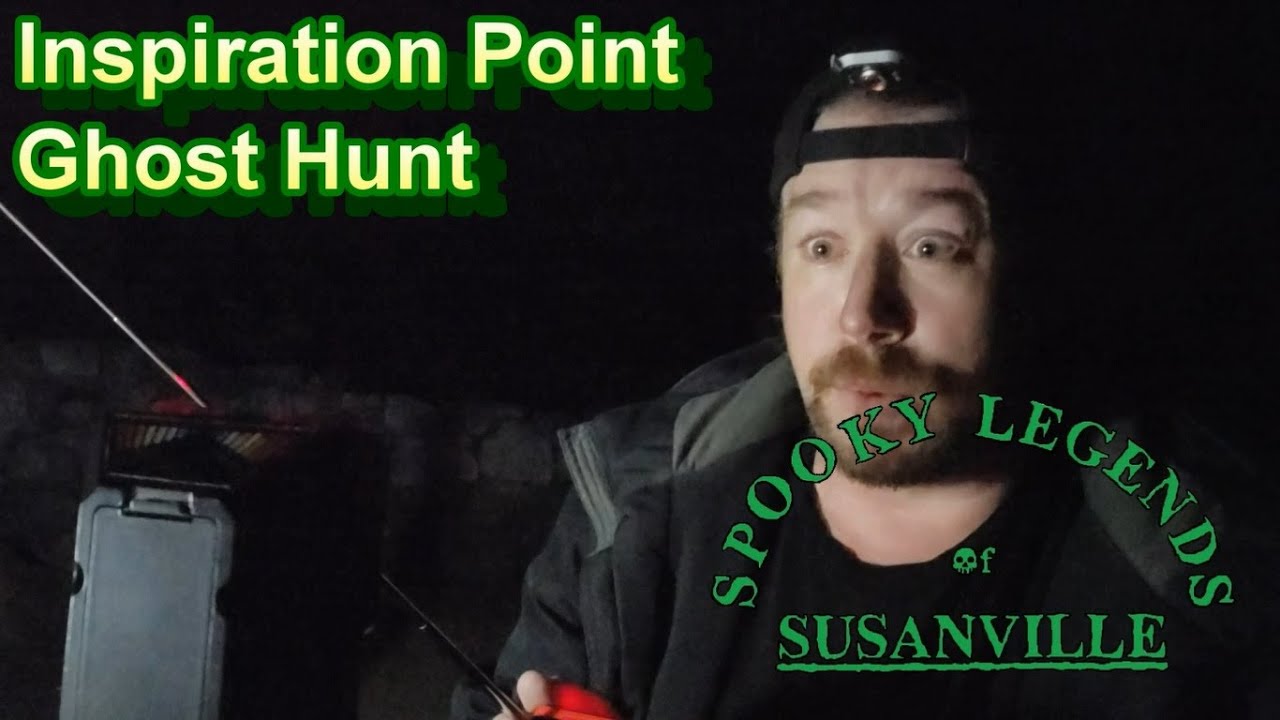 Inspiration Point Ghost Hunt Spooky Legends of Susanville - YouTube