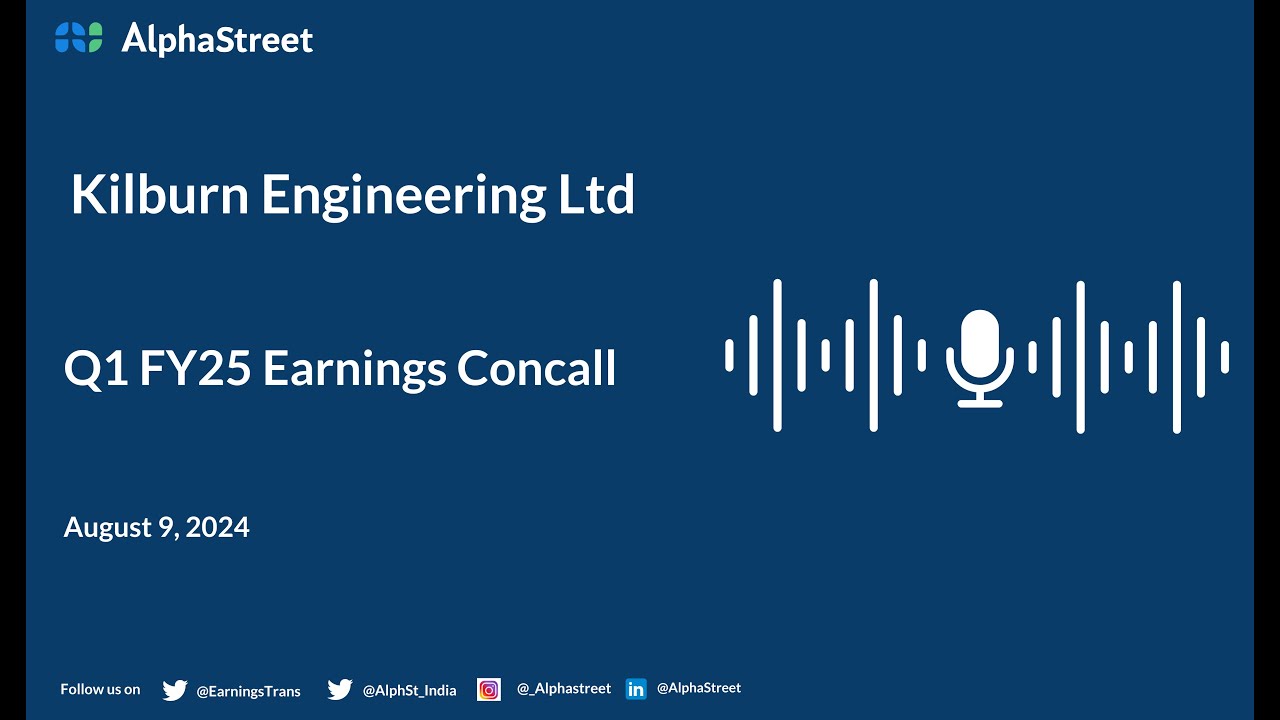 Kilburn Engineering Ltd Q1 FY2024-25 Earnings Conference Call - YouTube