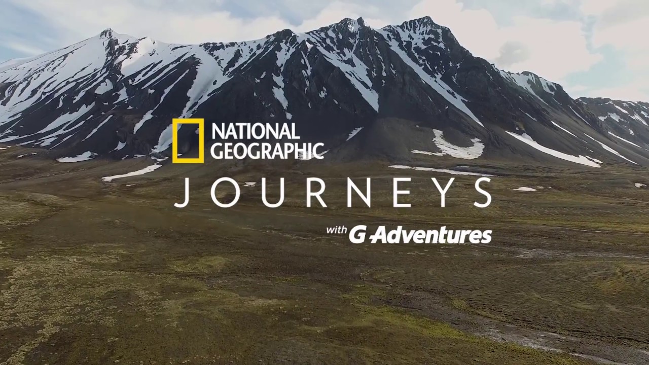 National Geographic Journeys with G Adventures - YouTube