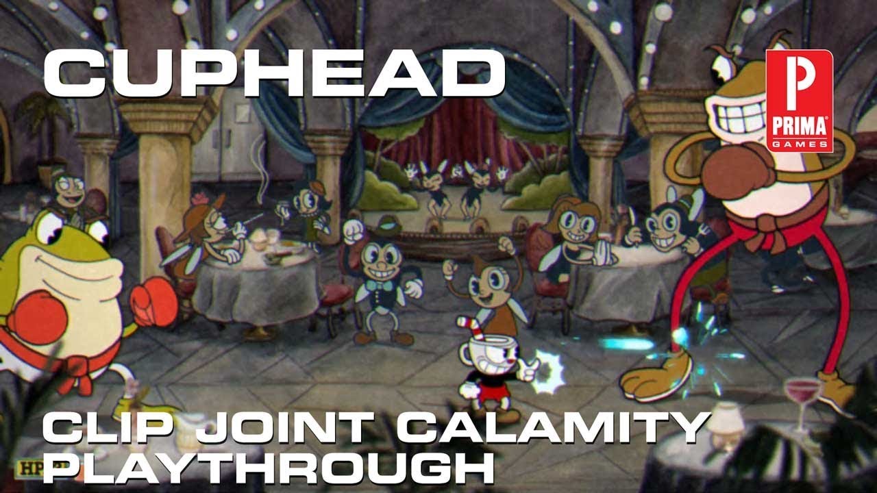 Cuphead - Clip Joint Calamity Playthrough (No Hit Run) - YouTube