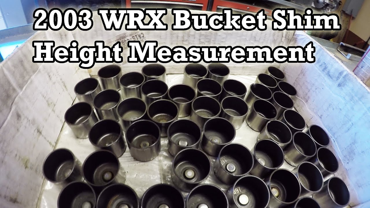 2003 WRX Bucket Shim Height Measurement - YouTube