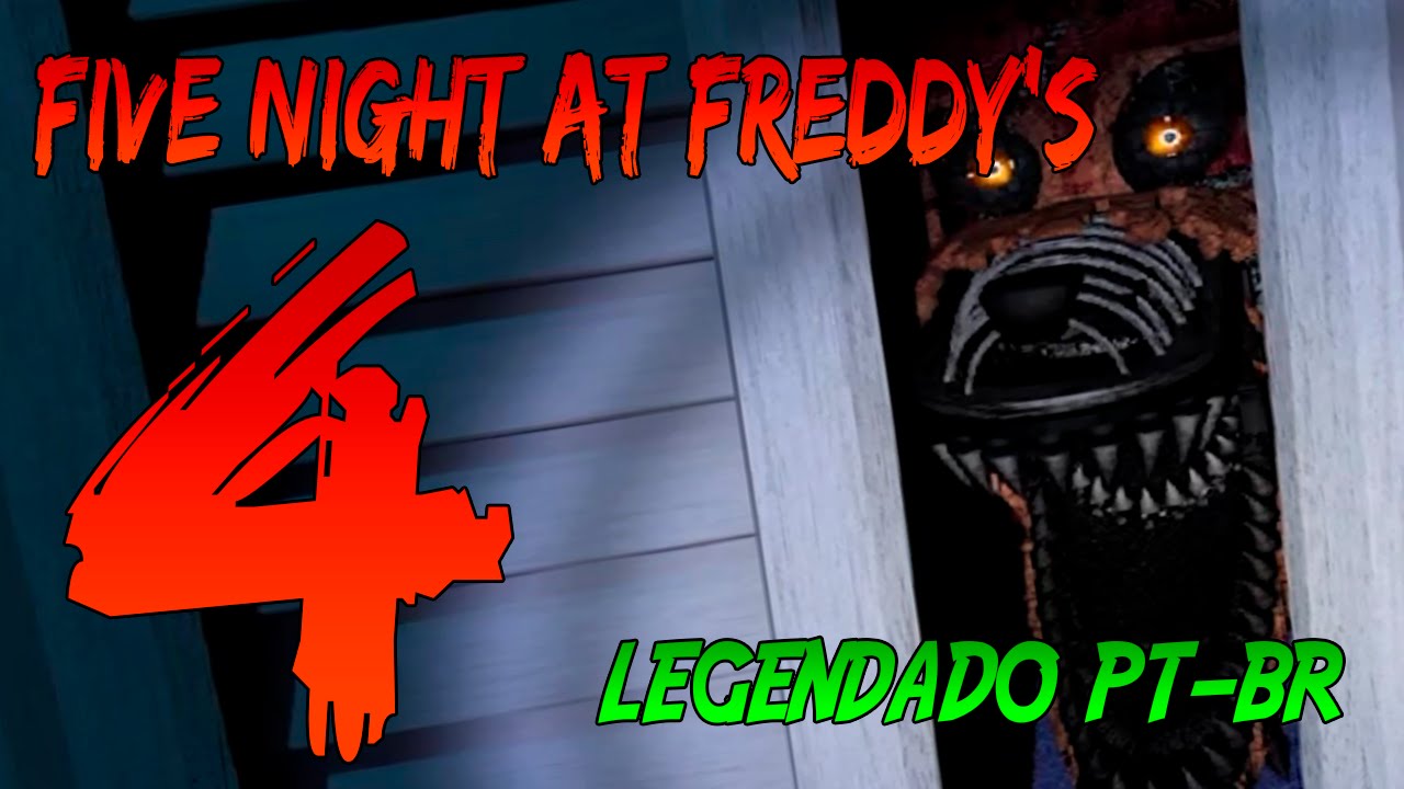 Five Nights At Freddy's 4 Trailer OFICIAL (LEGENDADO PT-BR) - YouTube