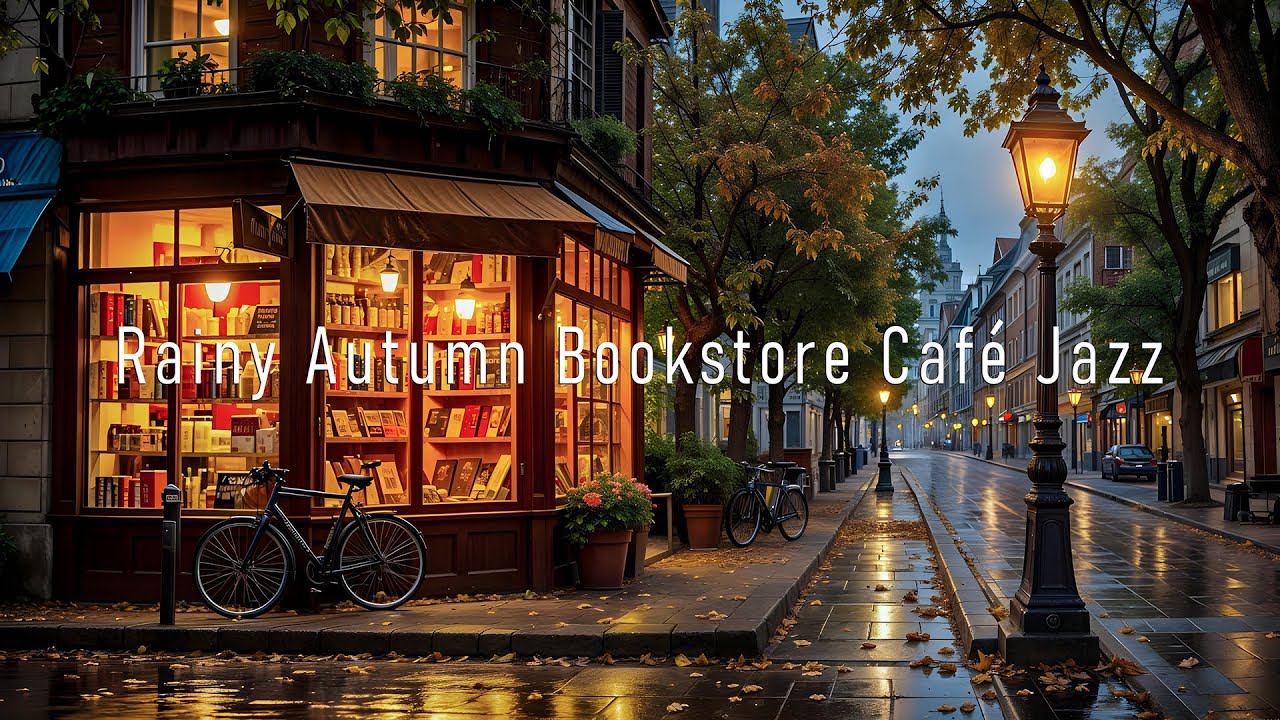 Rainy Autumn Bookstore Café Jazz 🍂 Cozy Vintage Outdoor Ambience with ...