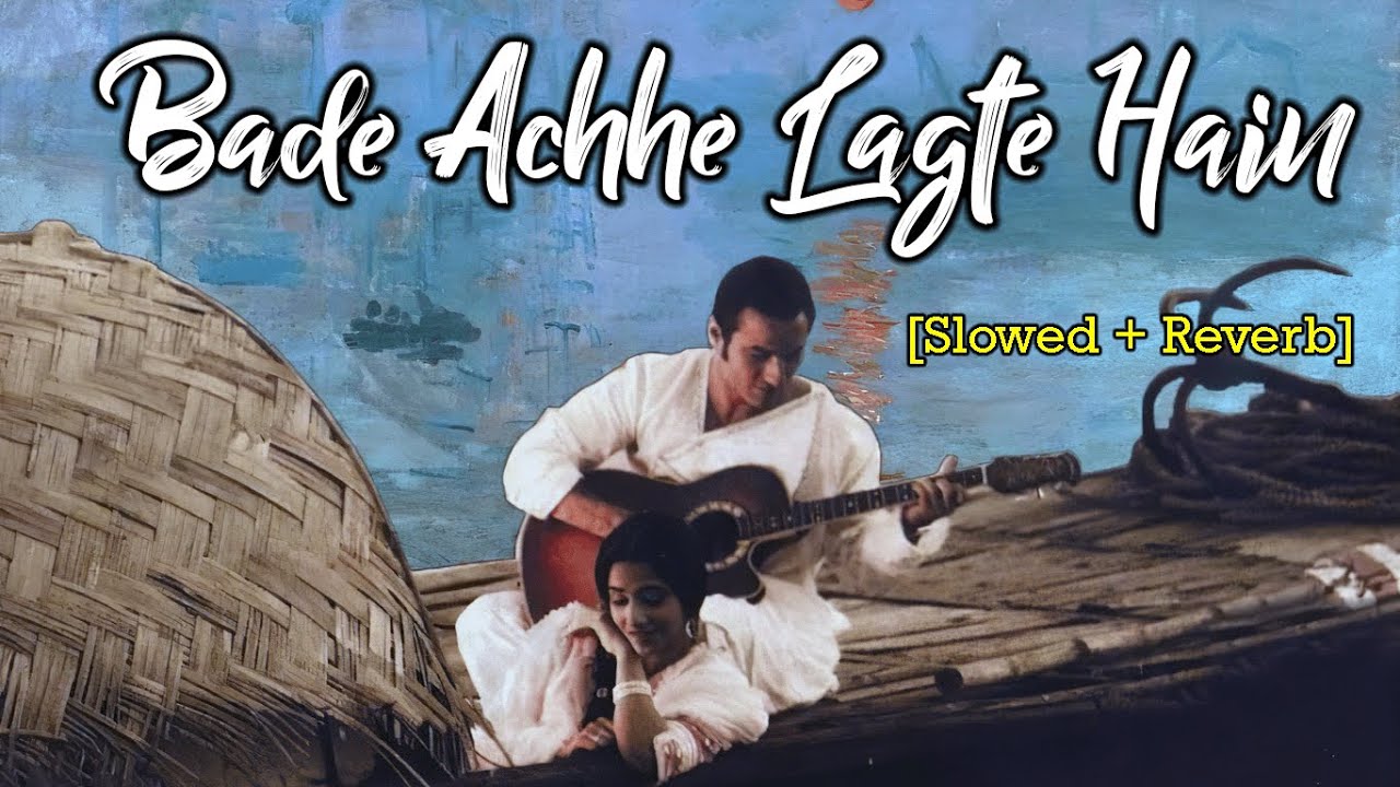 Bde Acche Lagte Hain | Slow + Reverb and it's Raining everywhere - YouTube