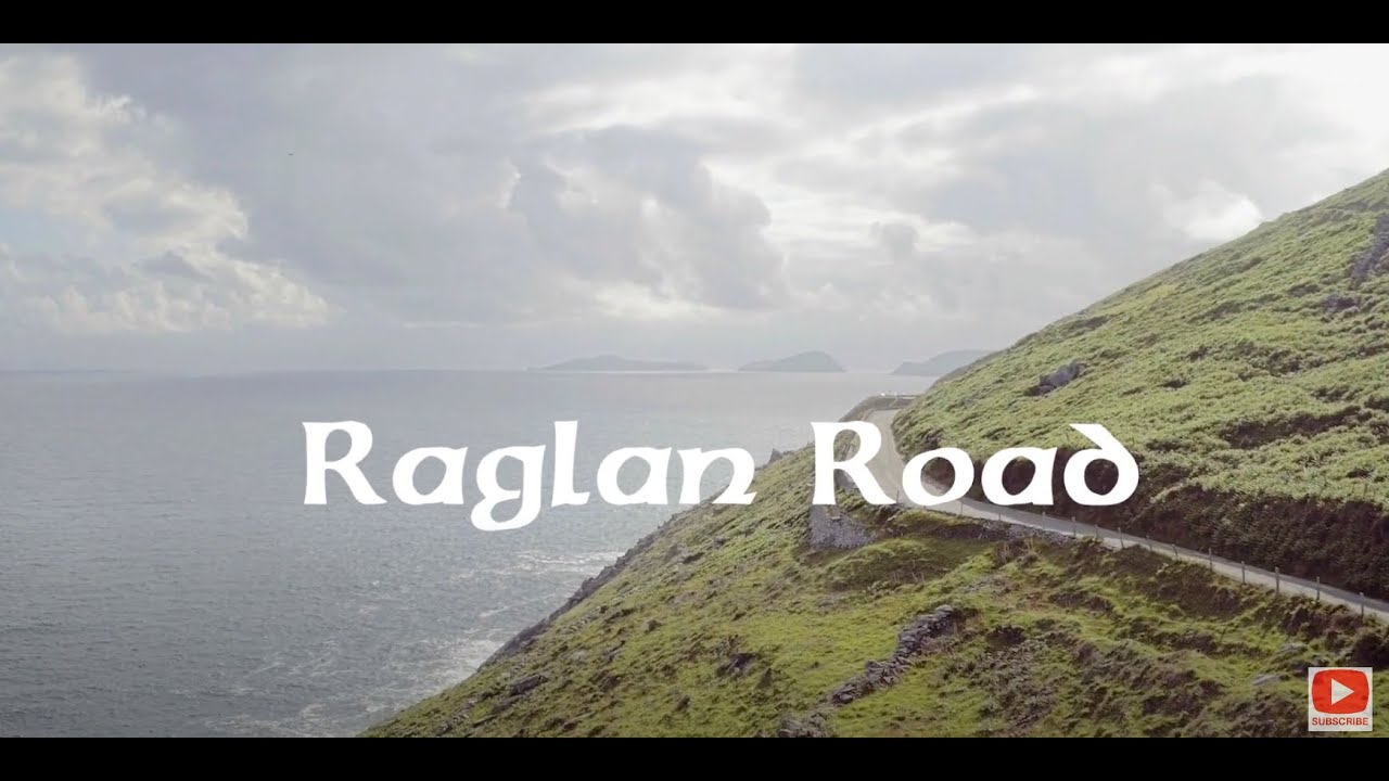 Raglan Road Lyric Video: Ireland's Scenic Beauty by Cheryl Ann & Conor ...