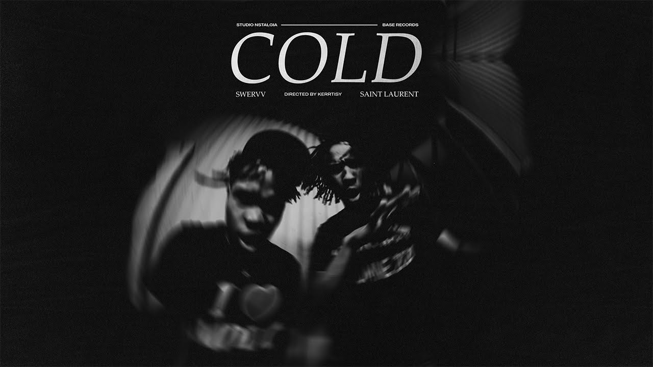 Swervv - Cold ft Saint Laurent Directed by Kerrtisy - YouTube