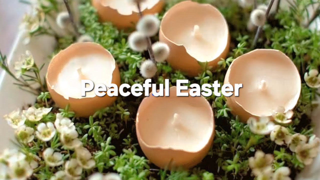 A Peaceful Easter: Beautiful Spaces, Classical Music & Serenity - YouTube