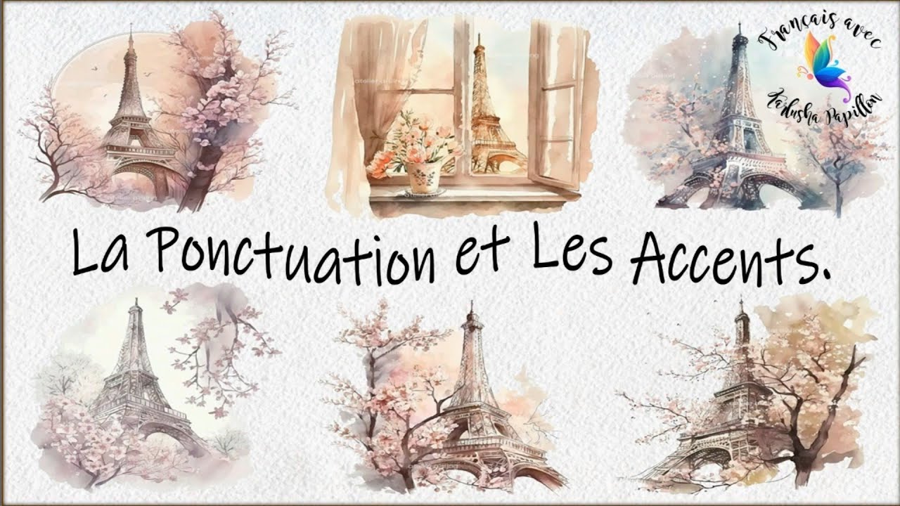 La Ponctuation et Les Accents en Français A1 | La Puntuación y los ...