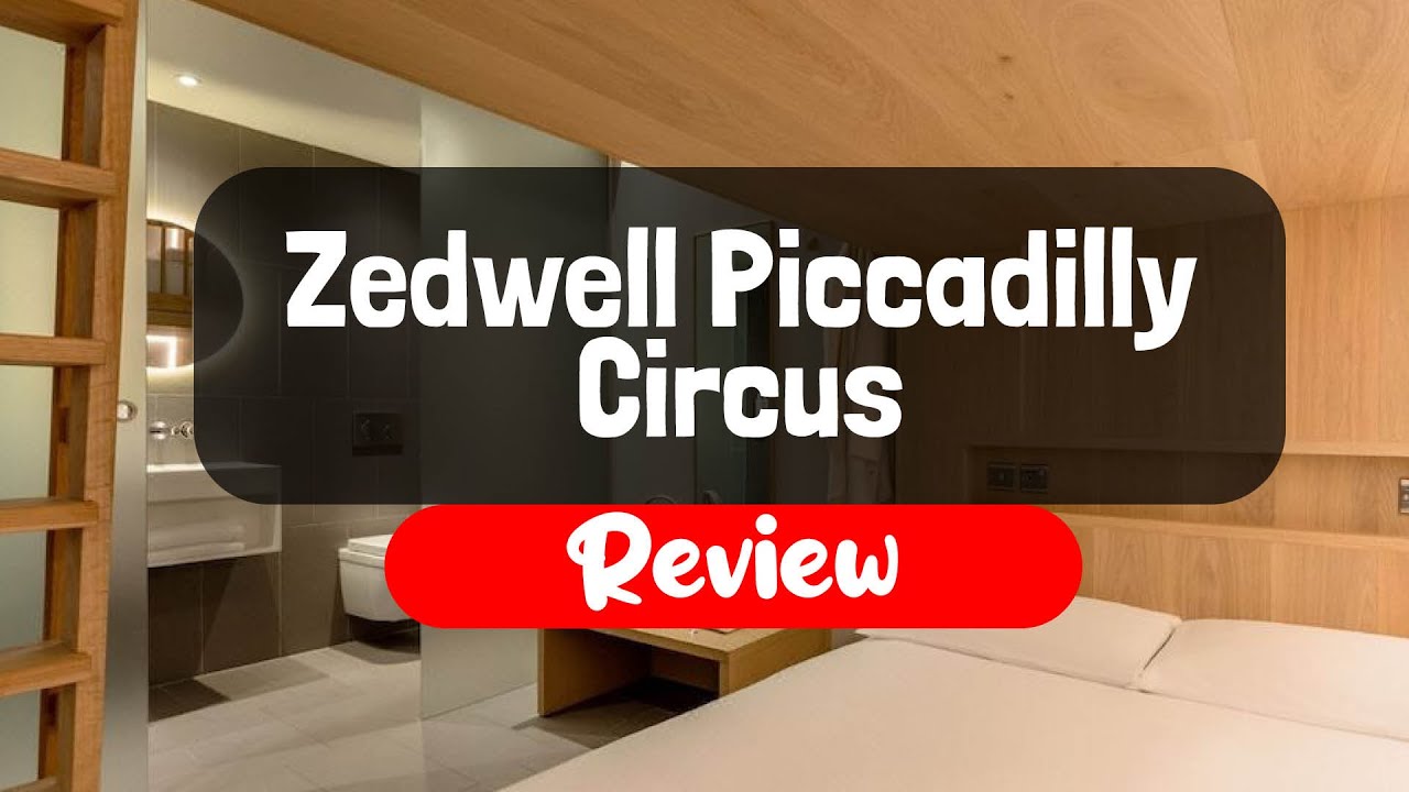 Zedwell Piccadilly Circus Hotel Review - Is This London Hotel Worth It ...
