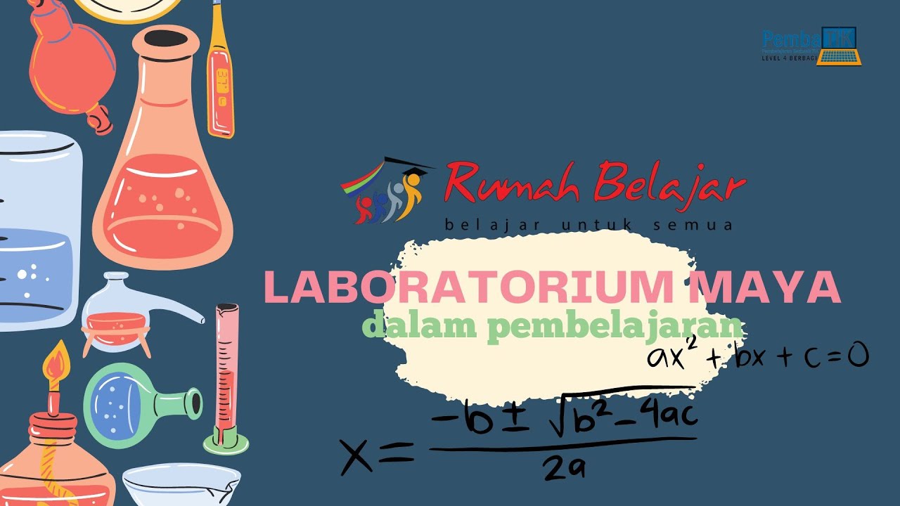 Laboratorium Maya dalam Pembelajaran - YouTube