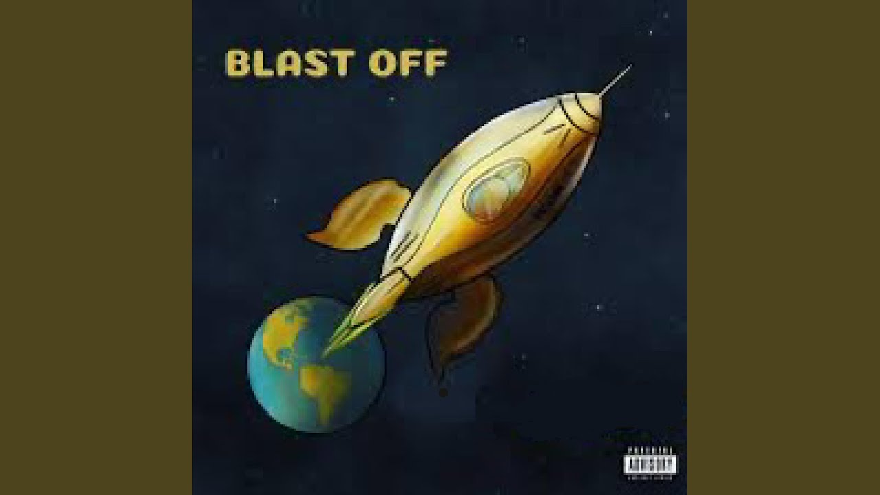Blast Off - YouTube