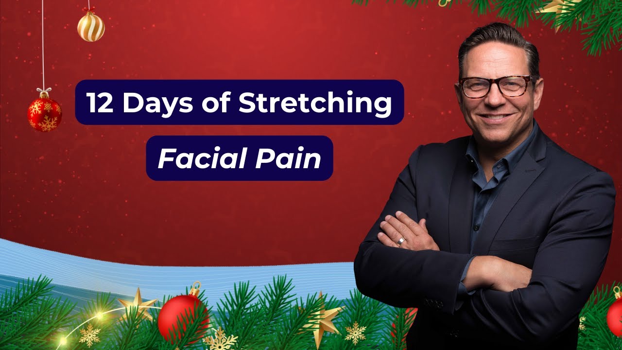🎄12 Stretches for Christmas: Facial Pain by Dr. Chris Oswald - YouTube