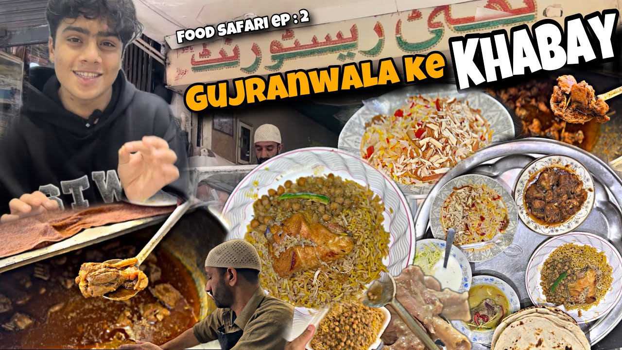 GUJRANWALA KE AUTHENTIC KHABAY - FOOD SAFARI EP:2 - LAHORE TO PESHAWAR ...