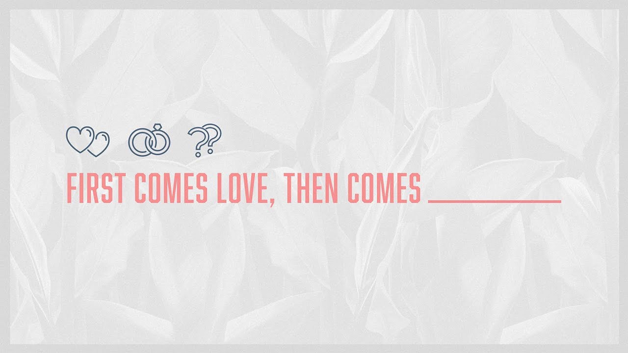 First Comes Love, Then Comes (Week 2:Gentleness) Pastor Randy & Pastor ...