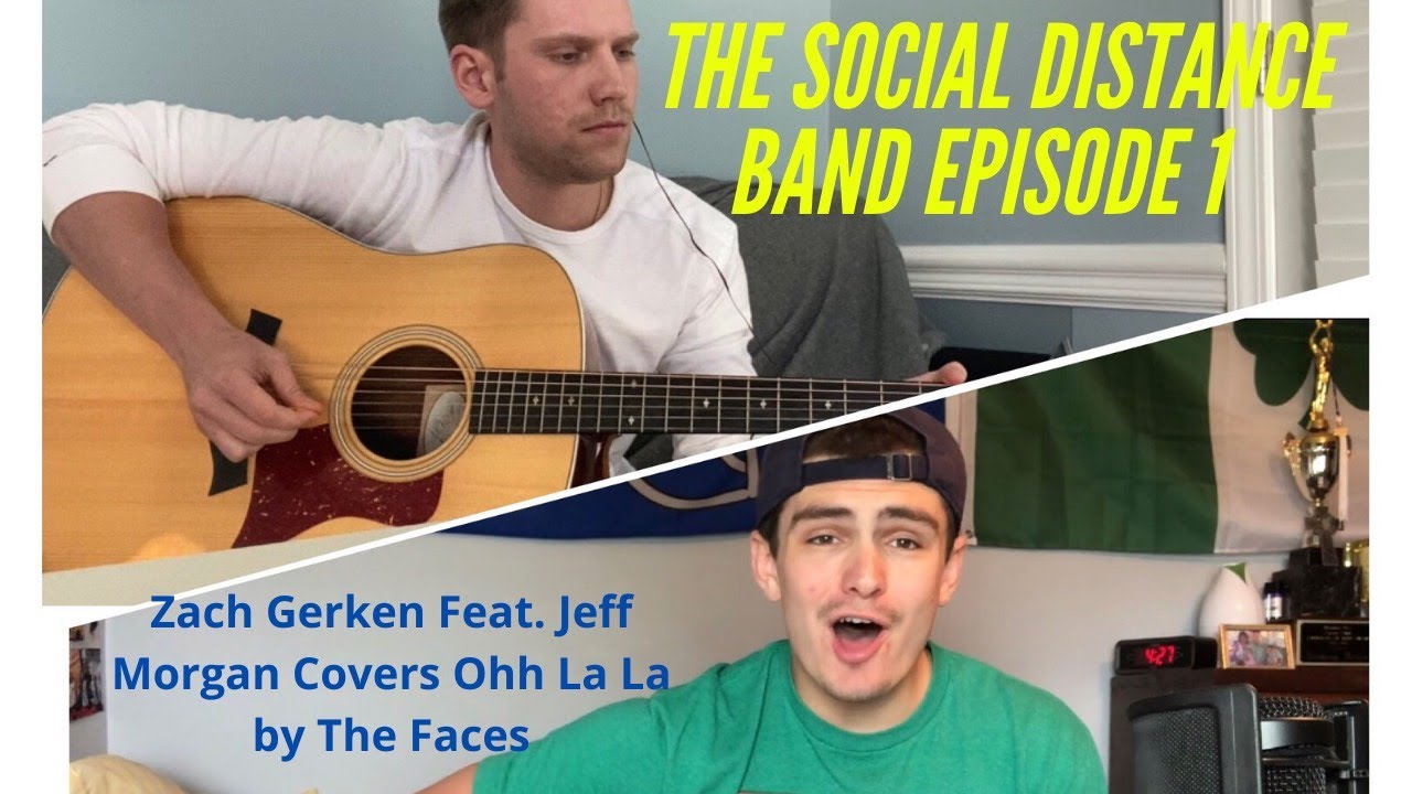 The Social Distance Band Episode 1 Zach Gerken Feat. Jeff Morgan Covers ...