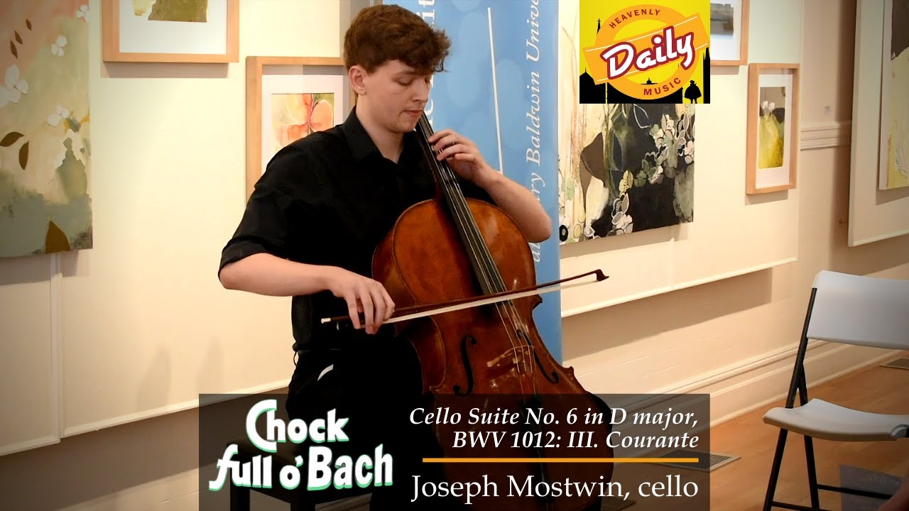 Chock Full O' Bach: Courante from Cello Suite No. 6, BWV 1012 | Joseph ...