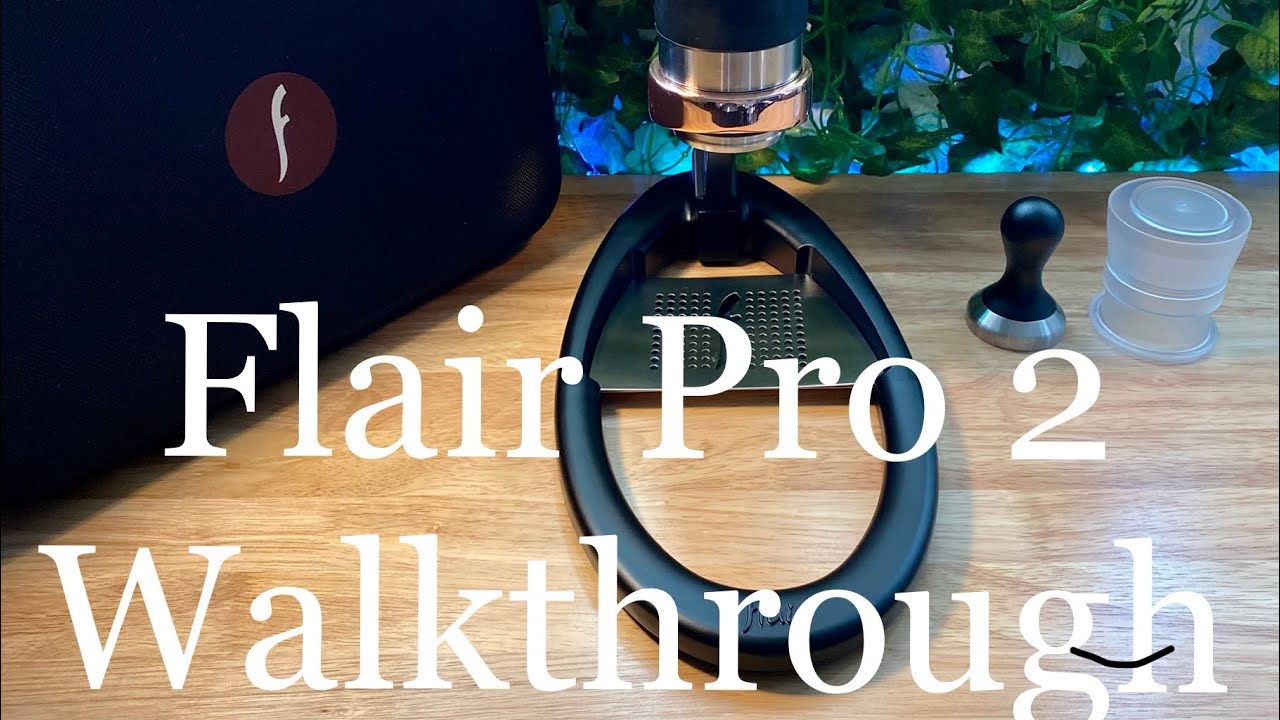 Flair Pro 2 Walkthrough - YouTube