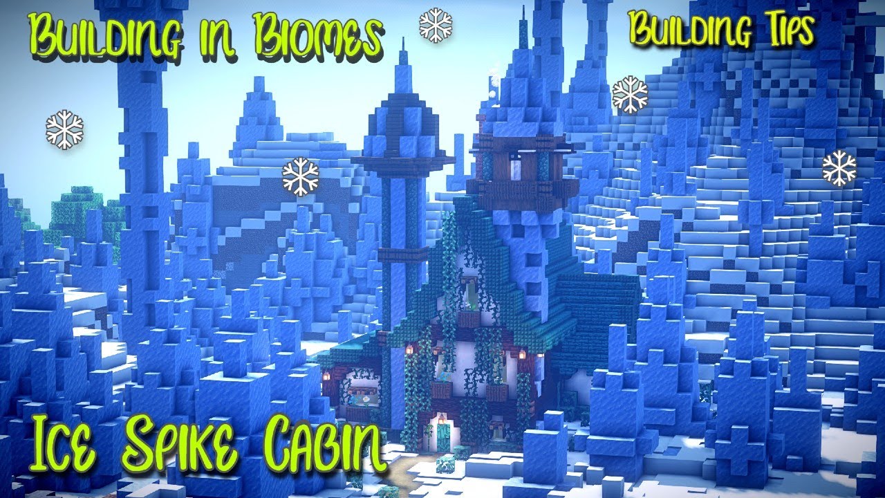 🌎 Building in Biomes 🌎 Ice Spike Cabin Building Tips 😁 - YouTube