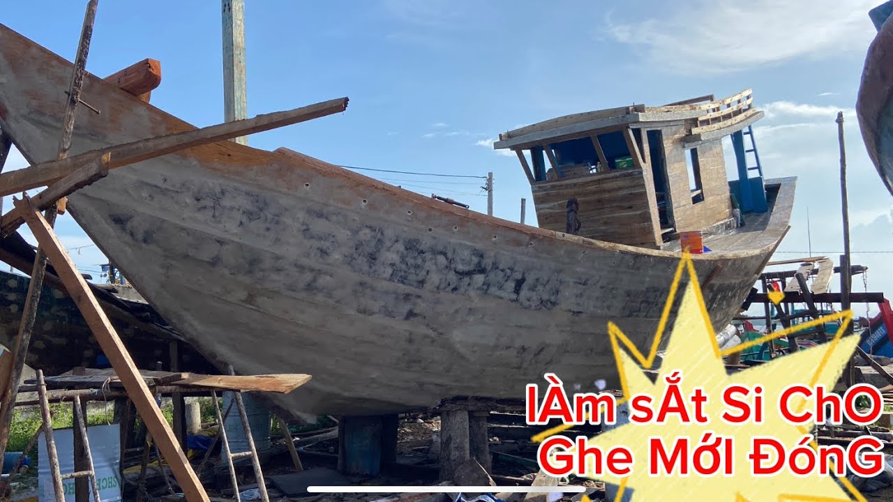 QuÁ tRìNh lÀm sắt sI Cho ghe mới Ra sAo phần 1 - YouTube