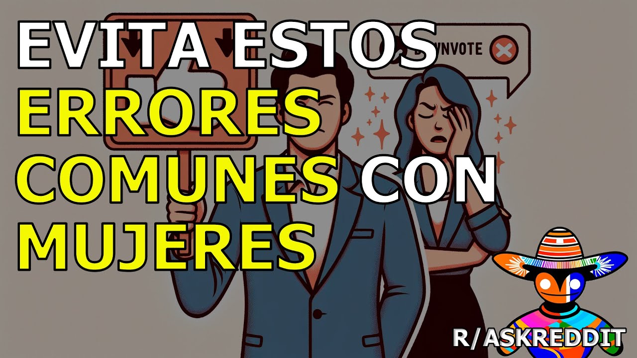 ¿Cuál es el error más común y fácilmente evitable que los hombres ...