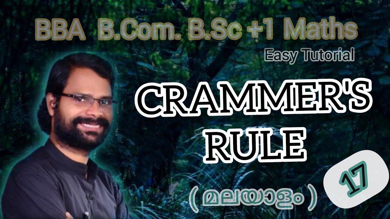 MATRIX PART 17 CRAMMERS RULE / Kannur Calicut University / B Com / BBA / PLUS ONE PLUS TWO MATHS ...