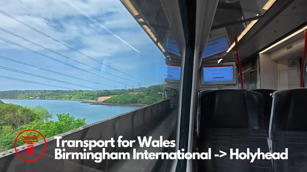 Transport for Wales Full Journey (Birmingham International - Holyhead ...