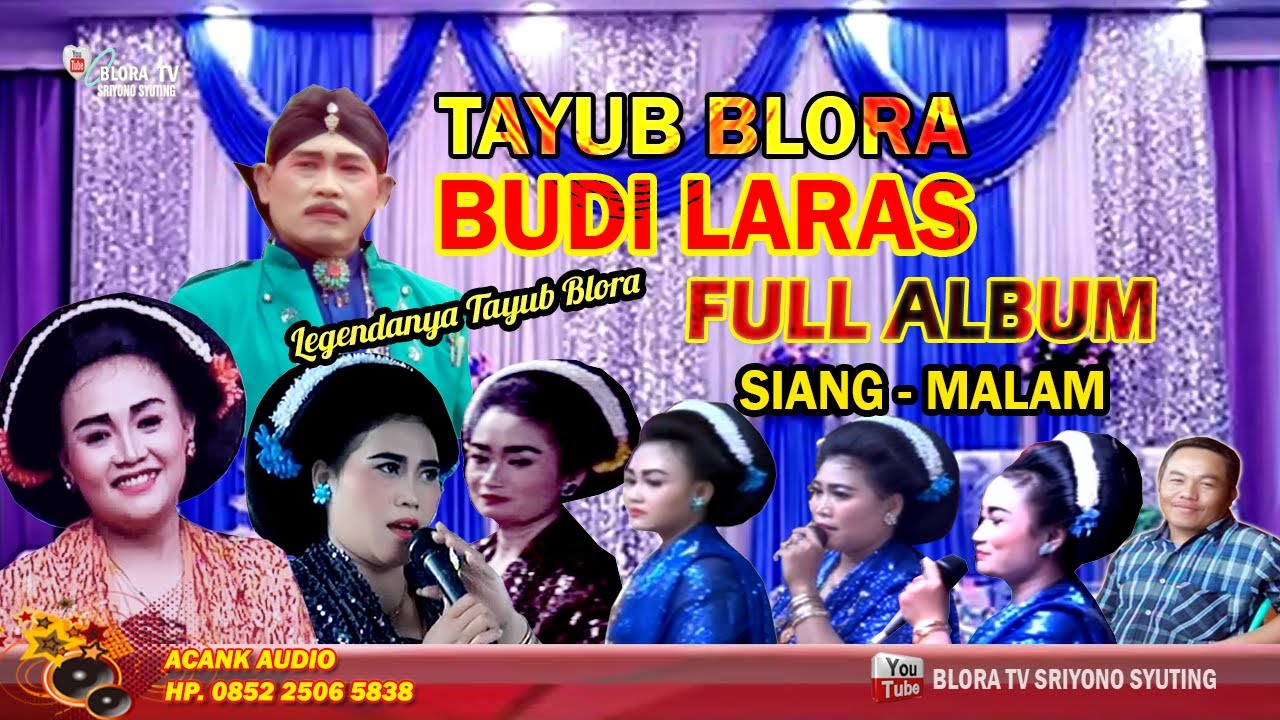 FULL ALBUM SIANG MALAM // BUDI LARAS Legendanya TAYUB BLORA // SEPULOH ...