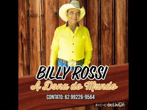 Billy Rossi - A Dona do Mundo