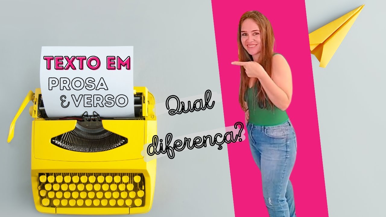 Texto em PROSA e texto em VERSO - Qual a DIFERENÇA? - YouTube