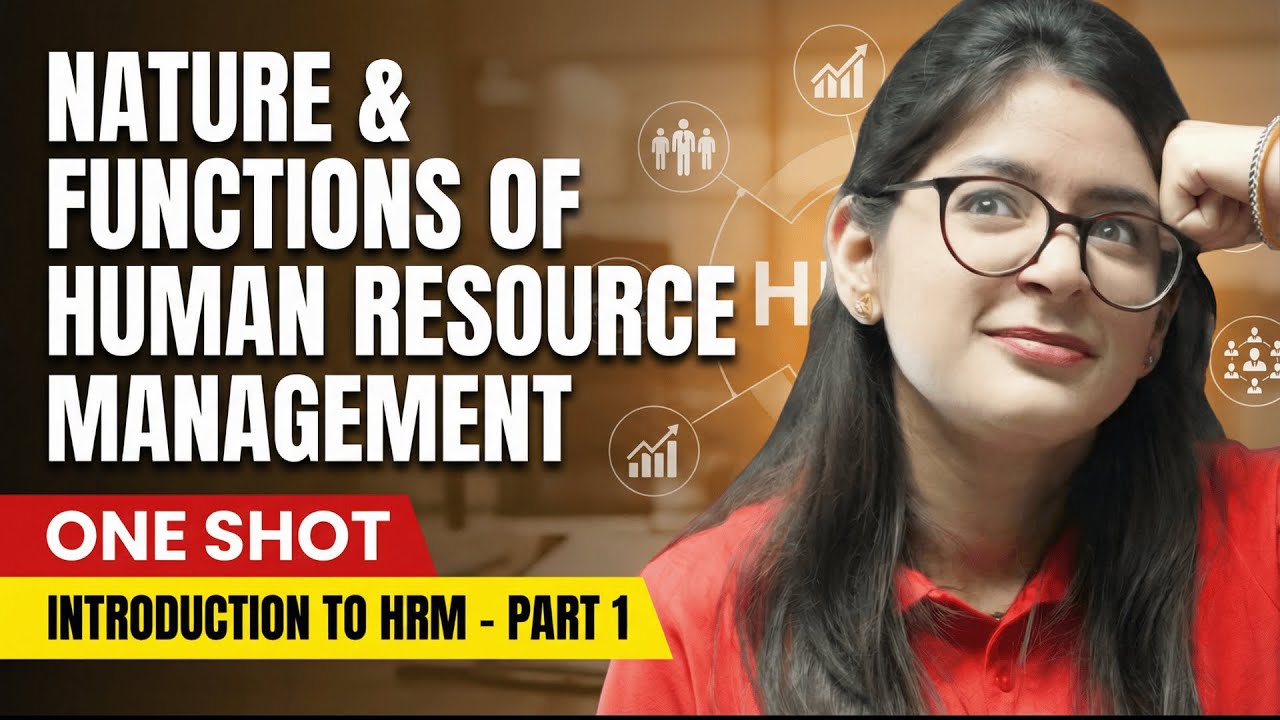 Introduction To Human Resource Management | Part 1 | Nature & Functions ...