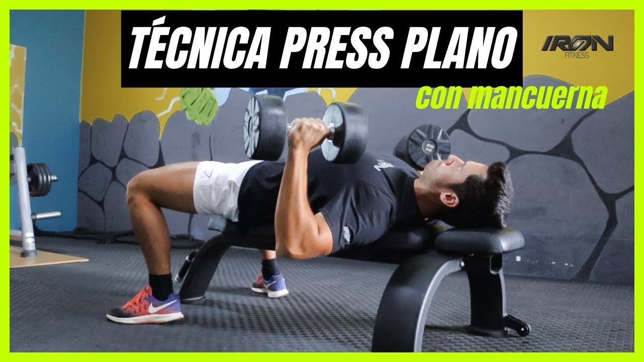 PRESS PLANO CON MANCUERNA: TÉCNICA CORRECTA (Tutorial) - YouTube