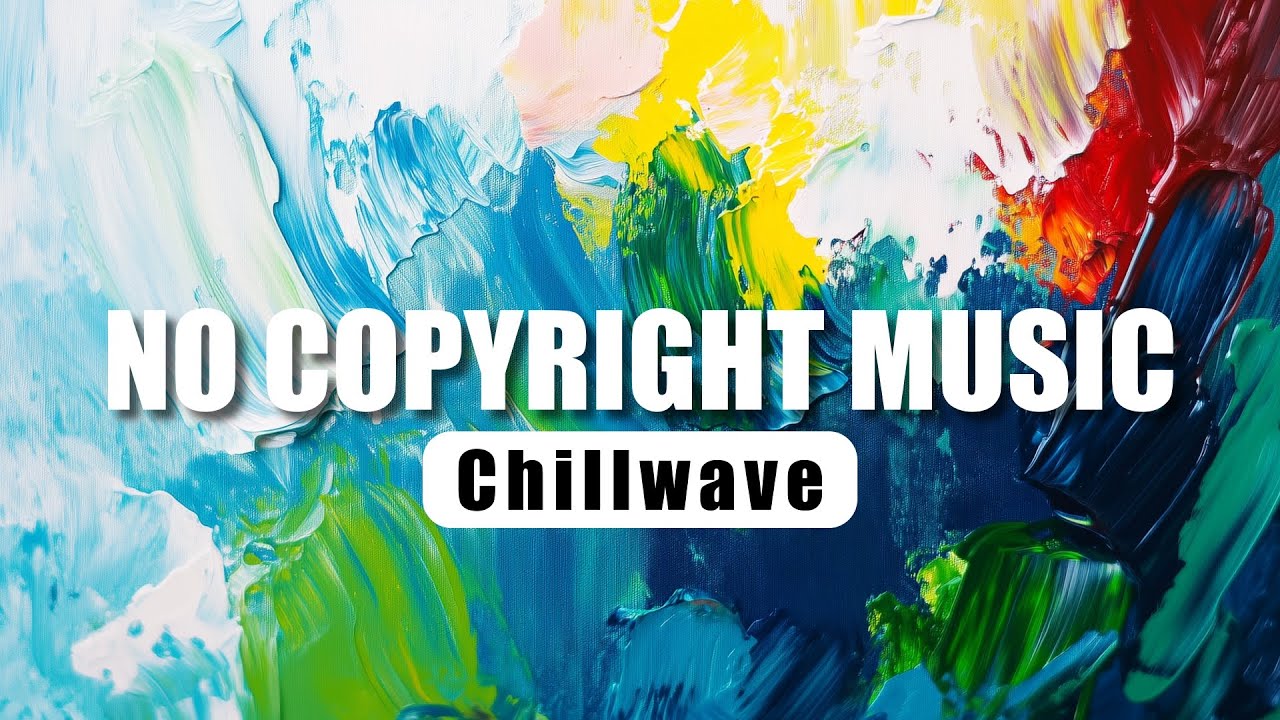 Our Little Infinity | Chillwave | No Copyright Music - YouTube