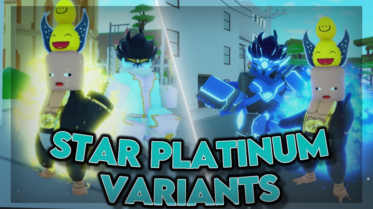 All STAR PLATINUM Variants || AUT:NU - YouTube