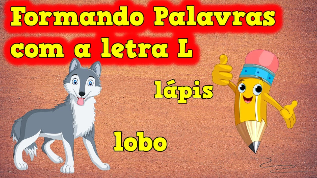 Formando Palavras com a Letra L - Família do l - 📚 Alfabetização | la ...