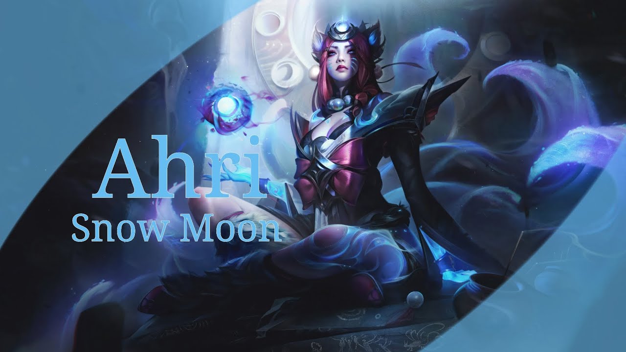 Lol game/music skin ahri Snow Moon By LuizaVermillion - YouTube