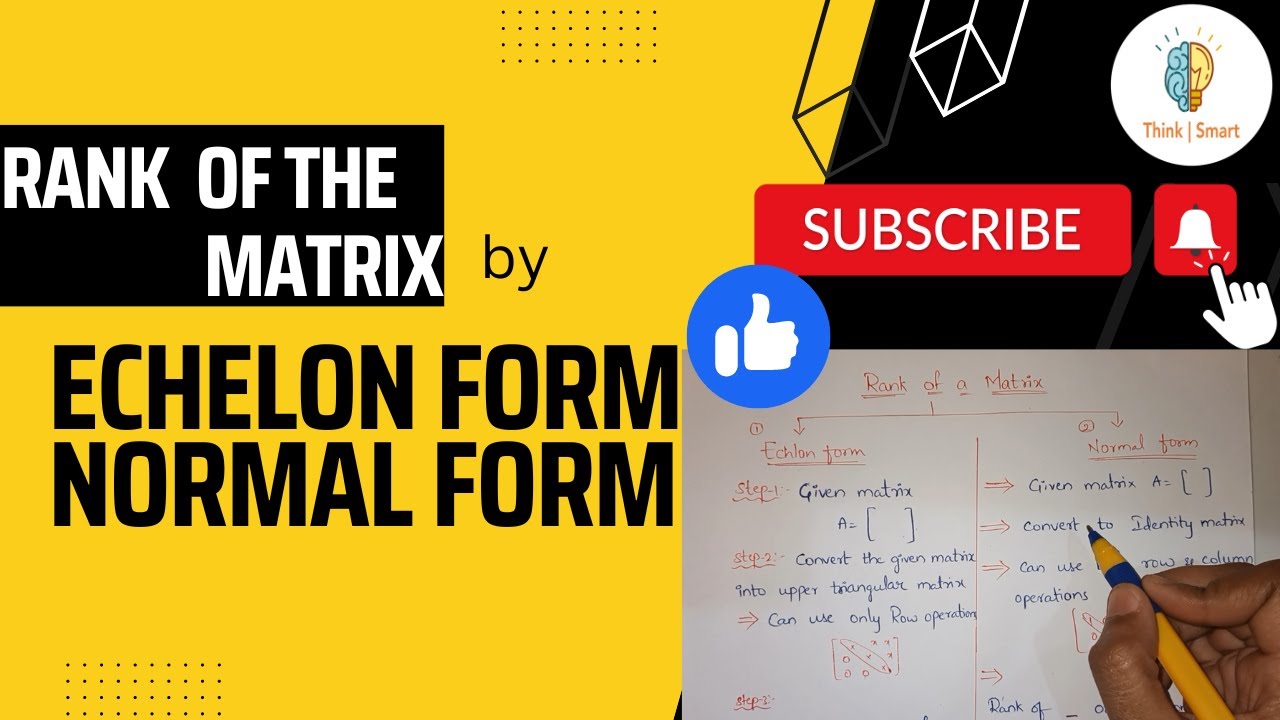 Rank of the Matrix by Echelon form & Normal form - YouTube